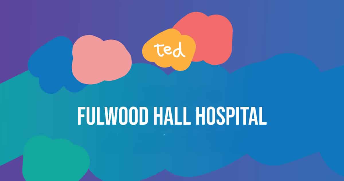 Fulwood Hall Hospital - ted Learning